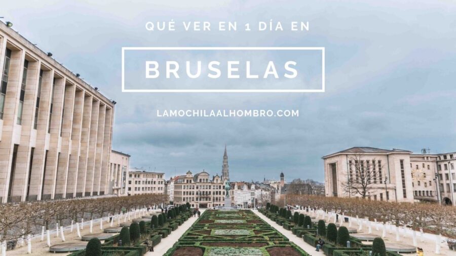 Qué ver en Bruselas en 1 día - La mochila al hombro Qué ver en Bruselas en 1 día - La mochila al hombro
